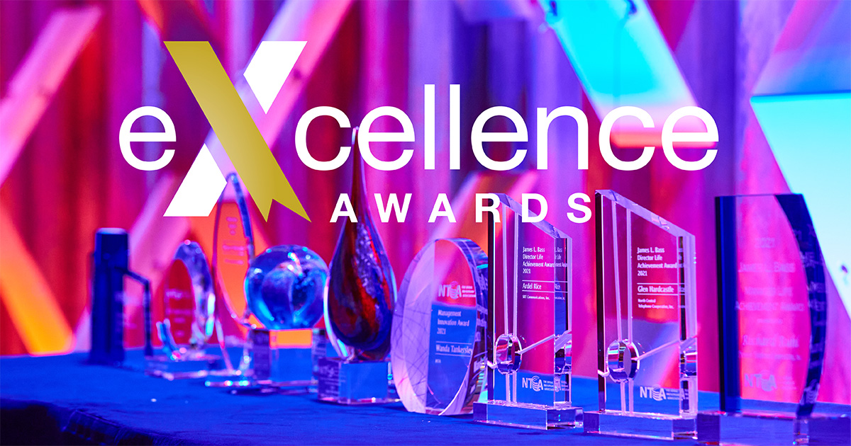 Excellence Awards | NTCA - The Rural Broadband Association